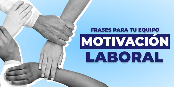 Frases de motivación laboral